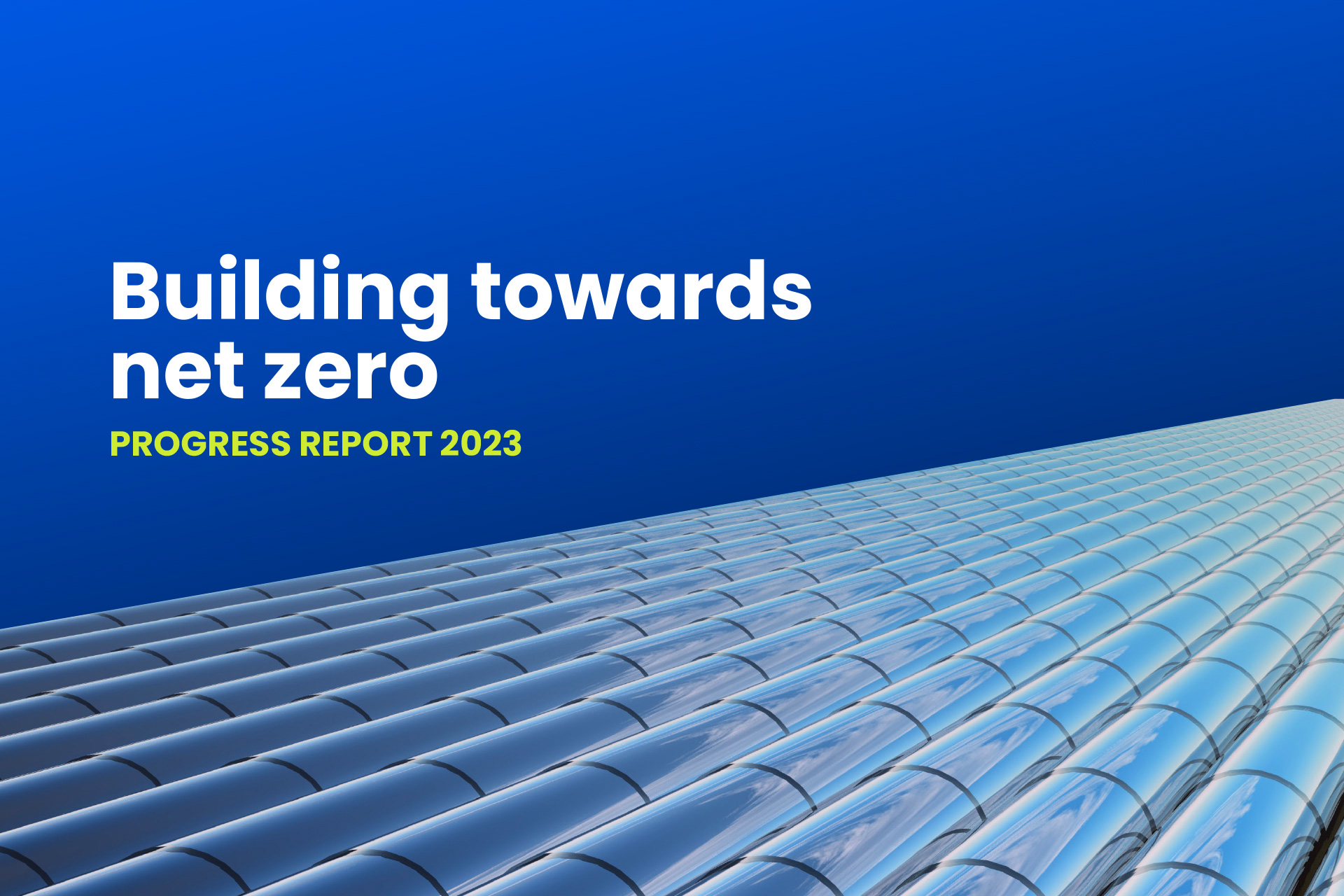 Download the OGCI Progress Report - Building towards Net Zero